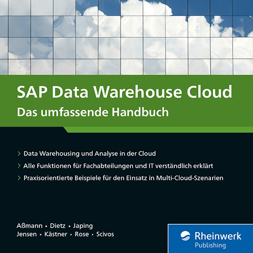 SAP Data Warehouse Cloud - Das umfassende Handbuch.